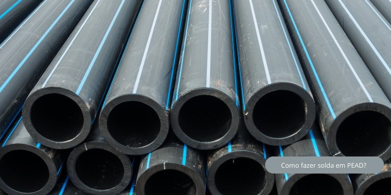 Guia Completo: Como Fazer Solda em PEAD de Forma Eficiente